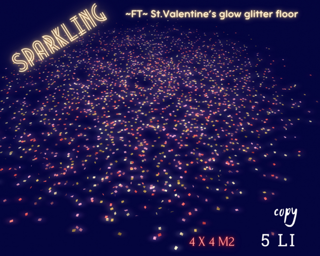 Second Life Marketplace - ~FT~ St.Valentine's glow glitter floor